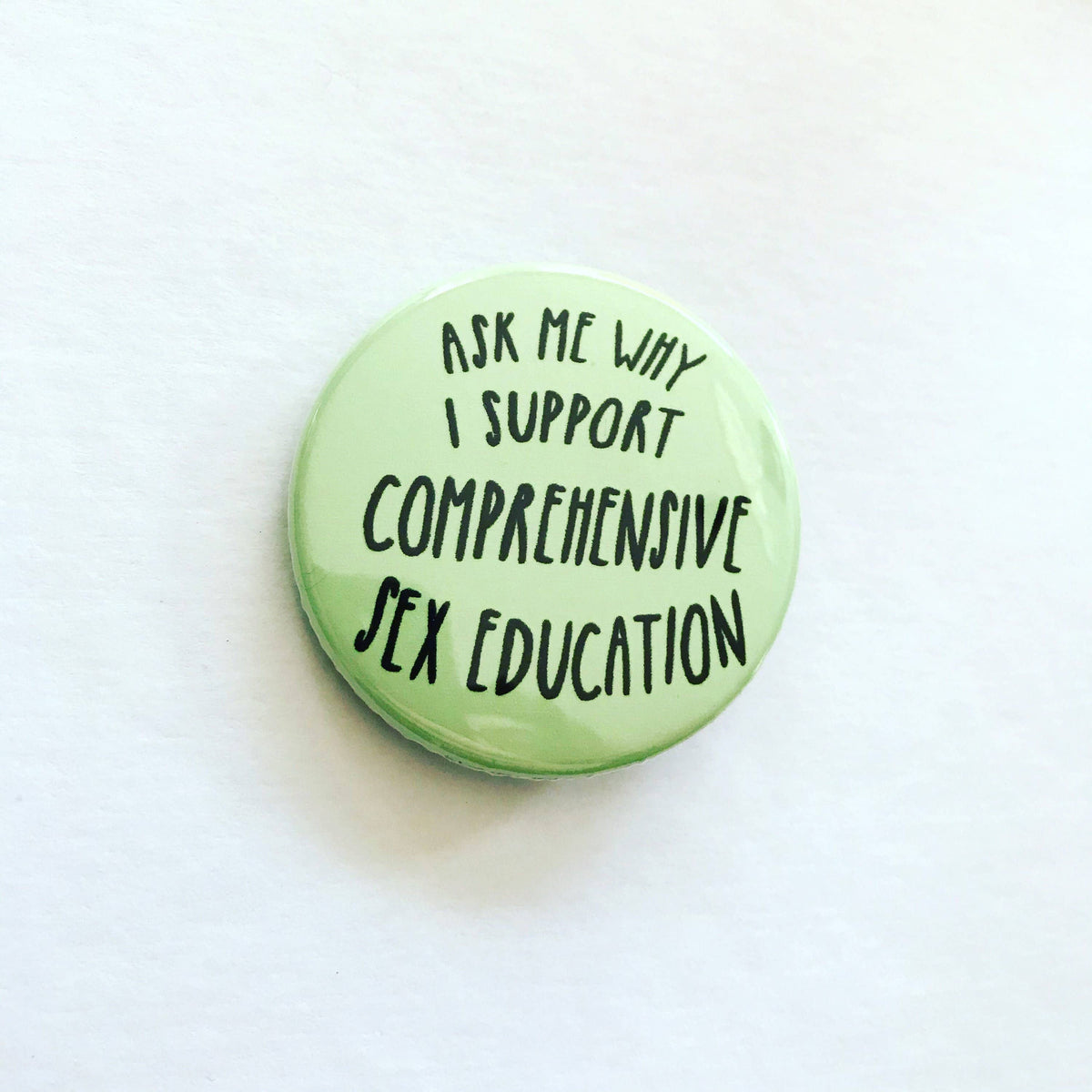 Support Sex Ed Pin — Comprehensive Sex Education! (XL Pin) – Alchemy.